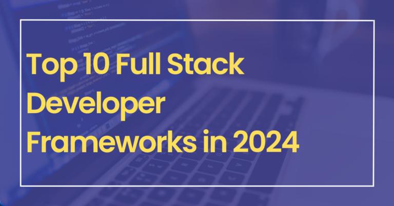 Top 10 Full Stack Developer Frameworks in 2025 | Livewire Top 10 Full Stack Developer Frameworks in 2025 | Livewire